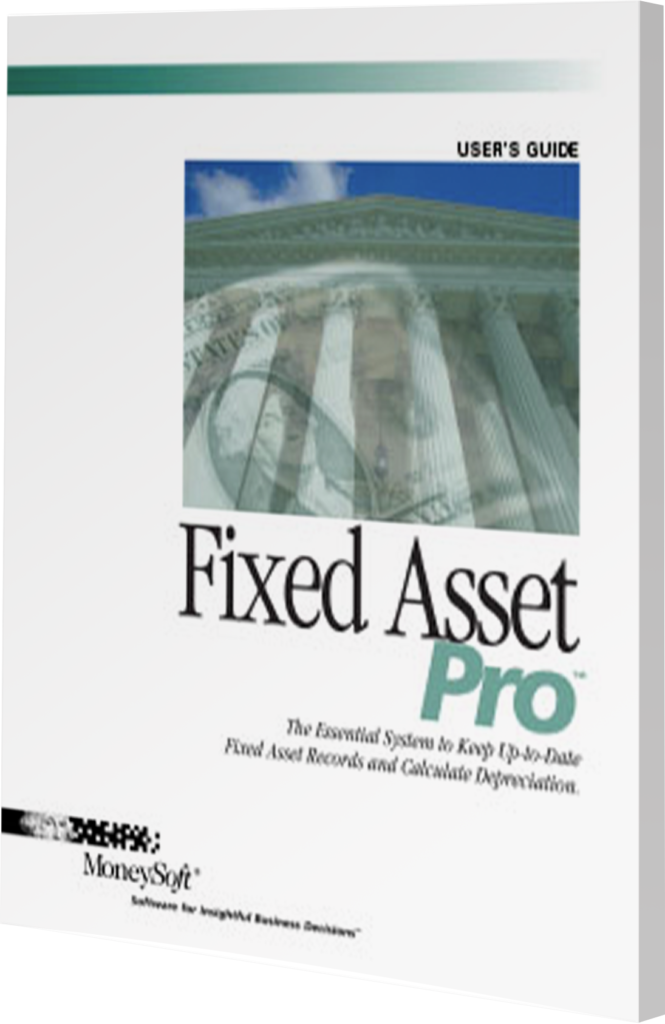Fixed Asset Pro | MoneySoft® | Calculate Asset Depreciation, Fast